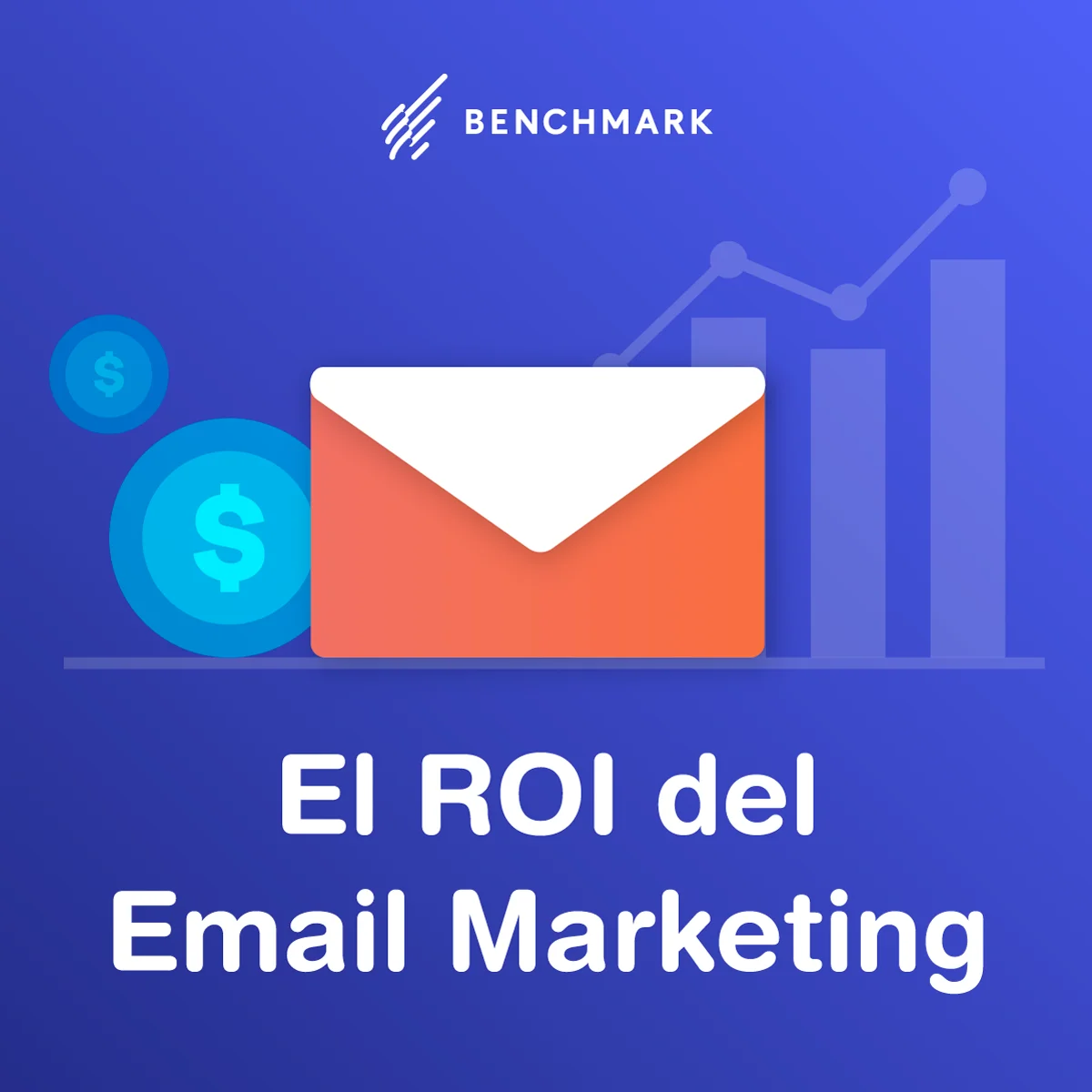 El ROI del Email Marketing El ROI del Email Marketing