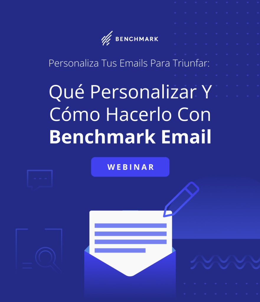 Personaliza tus emails para triunfar: Cómo hacerlo fácilmente con Benchmark Email - Benchmark ...