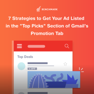 7 Strategies to Get Your Ad Listed in the "Top Picks" Section of Gmail ...